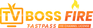 Fastpass – TVBoss Fire